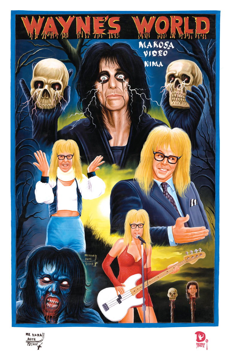 WAYNE’S WORLD (High Quality Print) - Mr. Nana Agyq – Deadly Prey Gallery